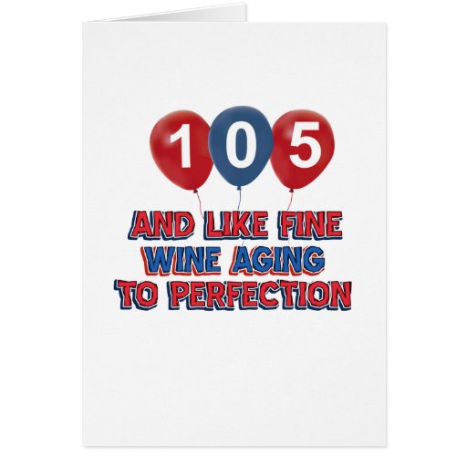 105th year old birthday designs greeting card | Zazzle 105th year old birthday designs greeting card | Zazzle
