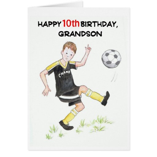 10th Birthday Card For A Grandson Footballer Zazzle