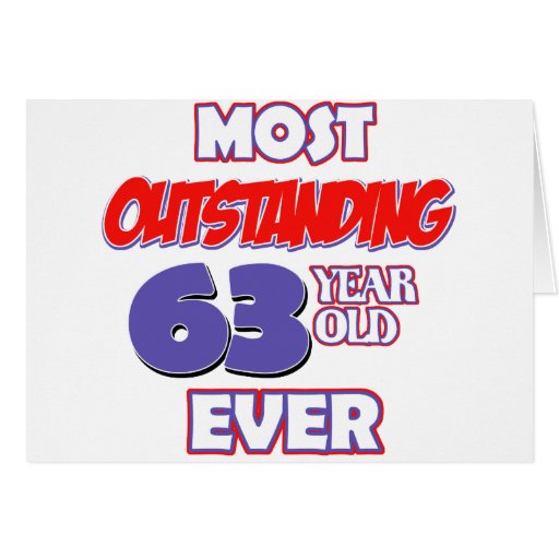 63 YEAR OLD BIRTHDAY DESIGNS GREETING CARD | Zazzle 63 YEAR OLD BIRTHDAY DESIGNS GREETING CARD | Zazzle