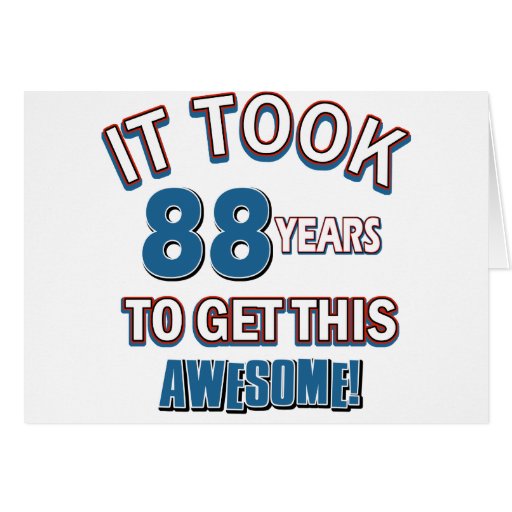 88 Year Old Birthday Designs Greeting Card Zazzle
