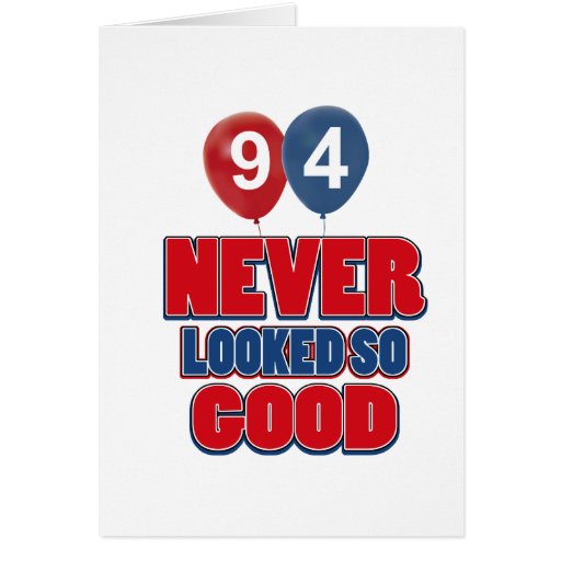 94 year old birthday designs greeting card | Zazzle 94 year old birthday designs greeting card | Zazzle