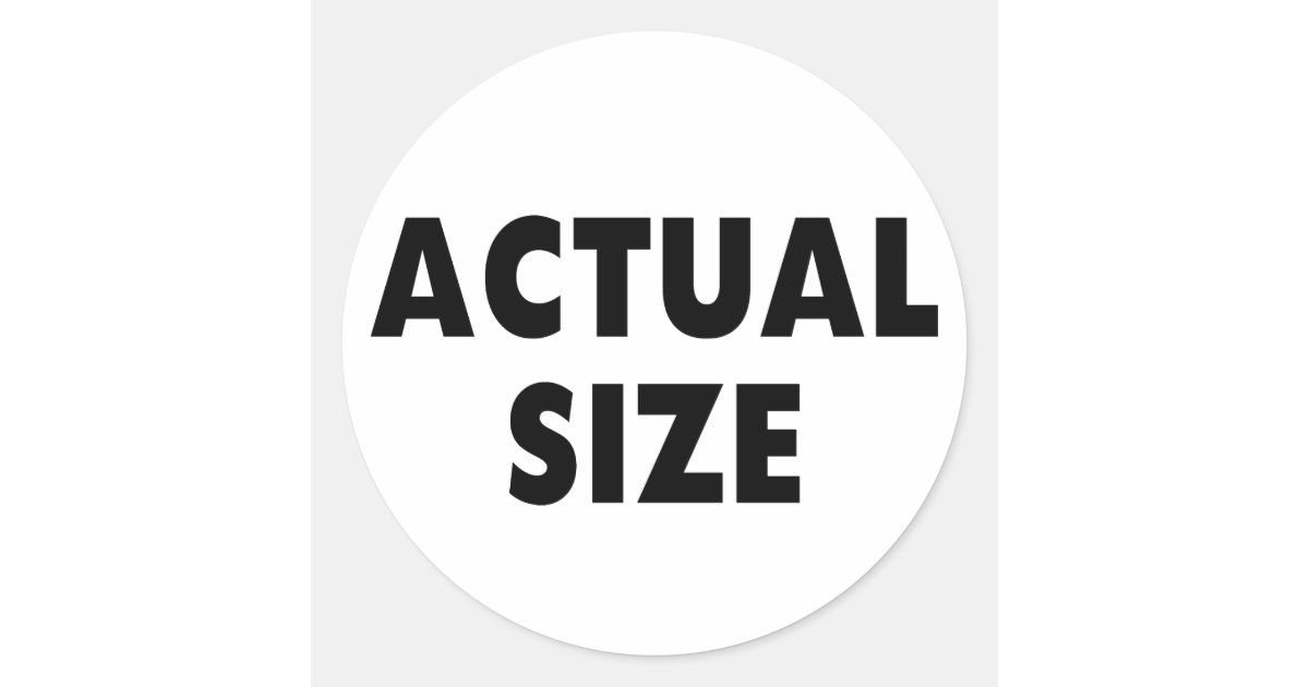 Actual Size Classic Round Sticker Zazzle Actual Size Classic Round Sticker Zazzle