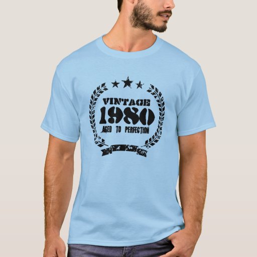 Authentic 1980 Aged To Perfection Vintage T Shirt Zazzle