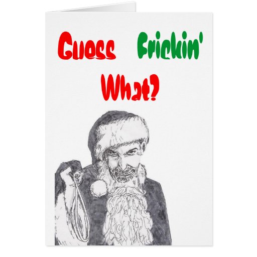 Bad Santa Christmas Card Zazzle