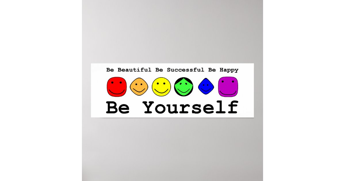 Be Yourself Poster
