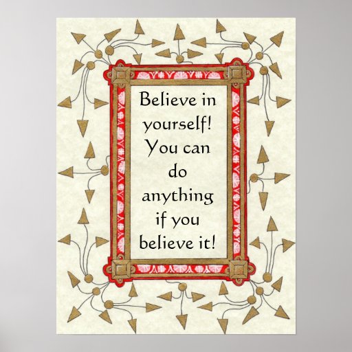 Believe in yourself! Poster | Zazzle