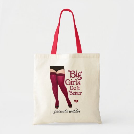 Big Girls Do It Better Tote Zazzle