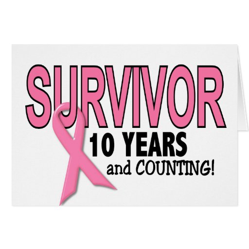 Breast Cancer Survivor 10 Years And Counting Card Zazzle