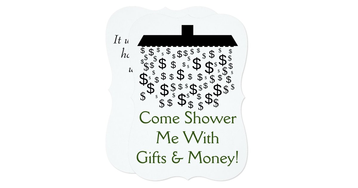 Come Shower Me With Ts And Money Card Zazzle