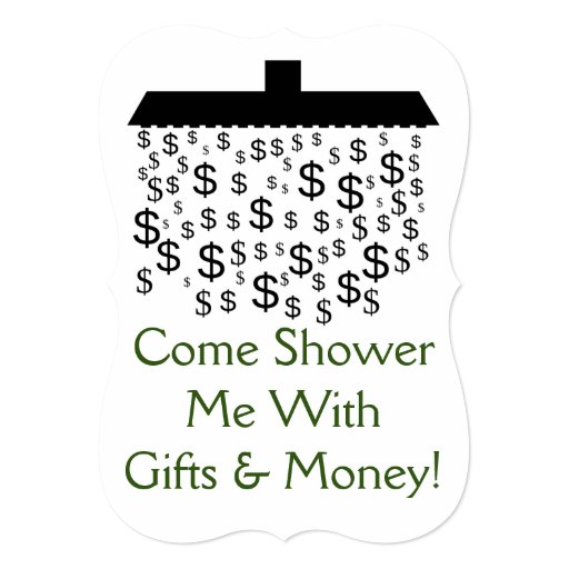 Come Shower Me With Ts And Money Card Zazzle