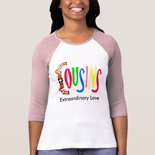 Cousins T Shirt Zazzle