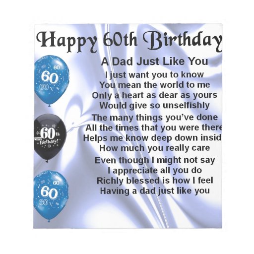 Dad Poem 60th Birthday Note Pads Zazzle dad-poem-60th-birthday-note-pads-zazzle