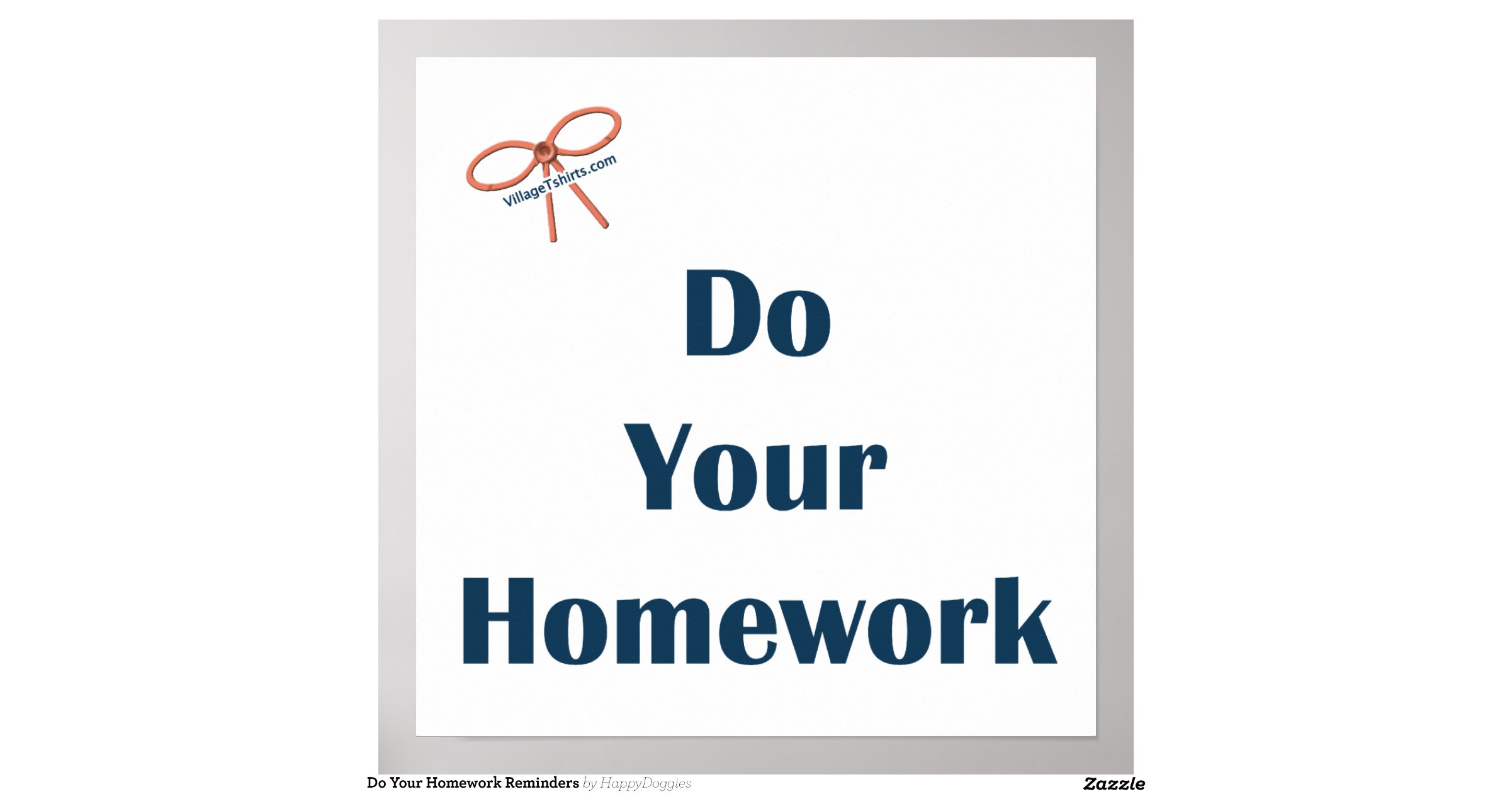 do_your_homework_reminders_poster-r9fbba229fa144472a973c5d17e373b1b_w2j ...