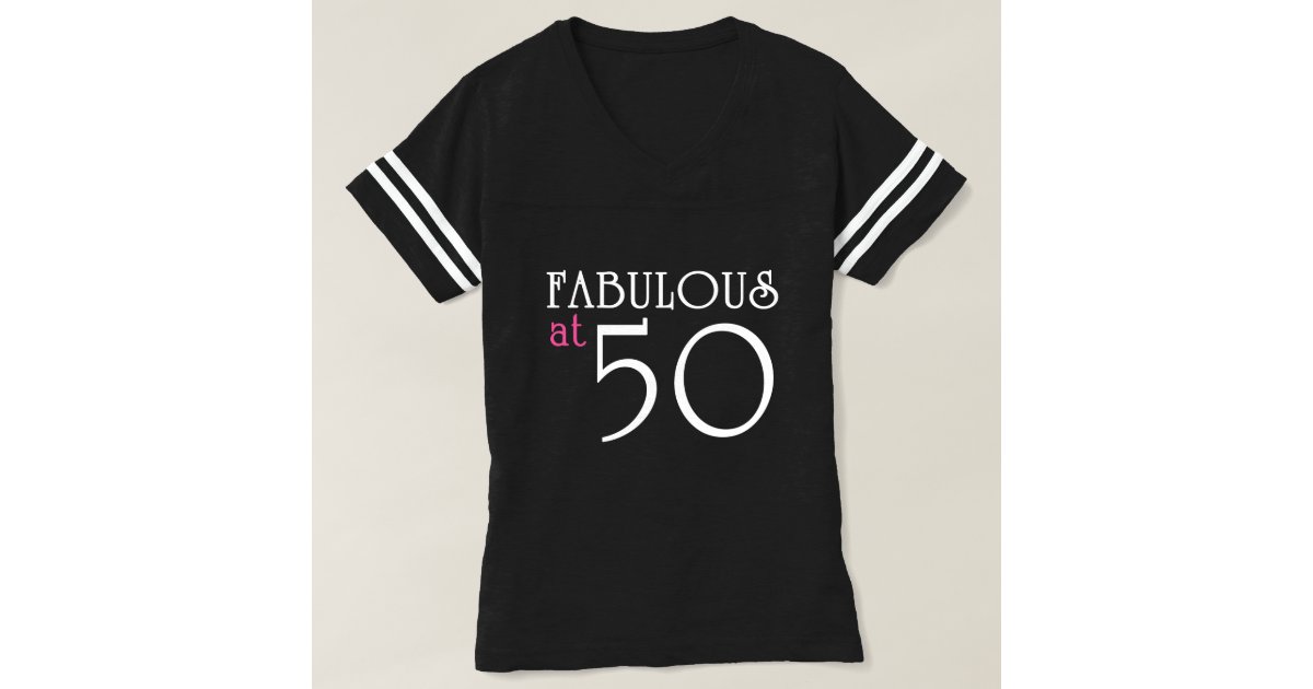 Fabulous At 50 Birthday Tee Zazzle