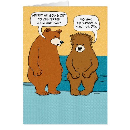 Funny Bad Fur Day Birthday Card Zazzle Funny Bad Fur Day Birthday Card Zazzle