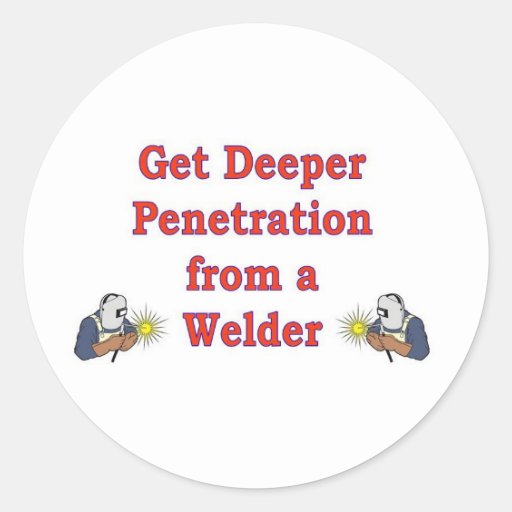 GET DEEPER PENETRATION CLASSIC ROUND STICKER | Zazzle GET DEEPER PENETRATION CLASSIC ROUND STICKER | Zazzle