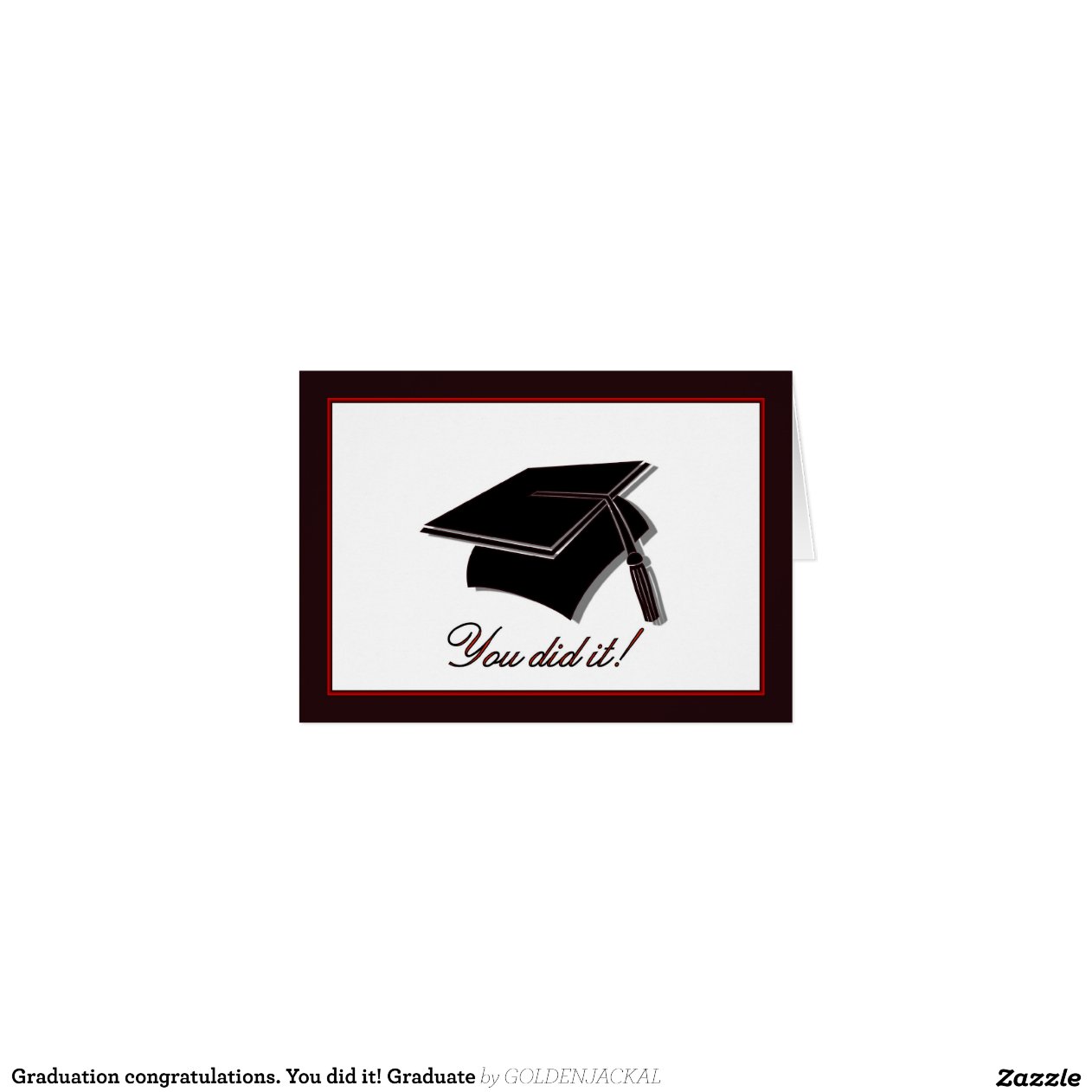 Graduation Congratulations You Did It Graduate Cards Zazzle