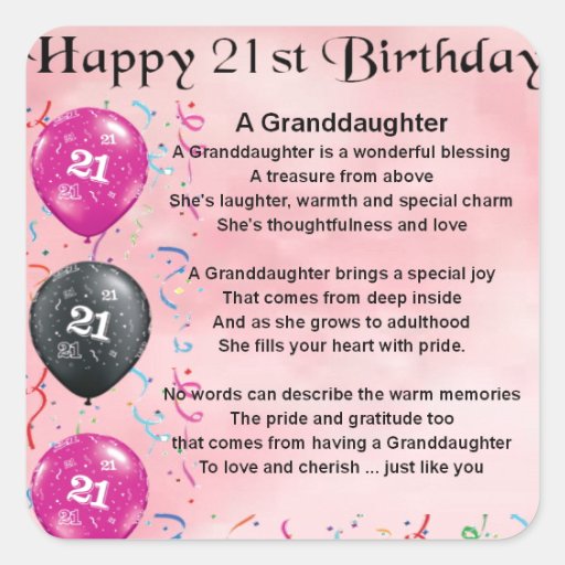 Granddaughter Poem 21st Birthday Square Sticker Zazzle Granddaughter Poem 21st Birthday Square Sticker Zazzle