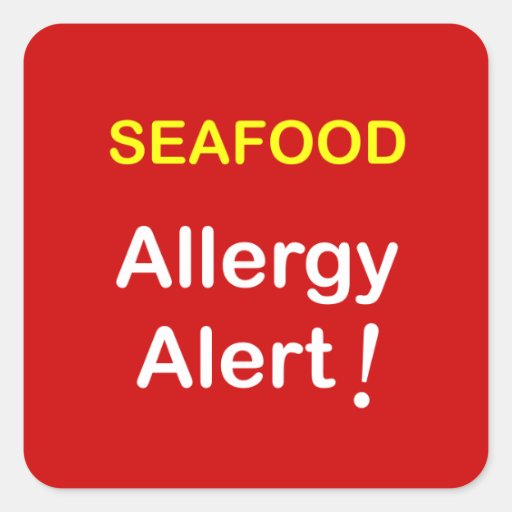 h4 - Allergy Alert - SEAFOOD. Square Sticker | Zazzle