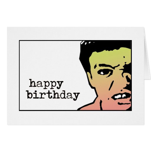 Happy Birthday Mean Greeting Card Zazzle
