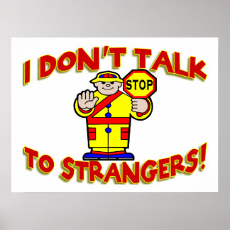Stop Talking Posters | Zazzle