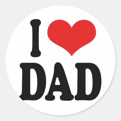 I Love Dad Classic Round Sticker Zazzle