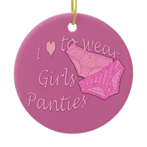 I Love To Wear Girls Panties Pink Christmas Tree Ornaments Zazzle