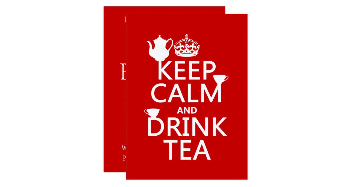 Keep Calm and Drink Tea - All Colors Card | Zazzle