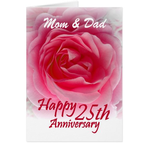 PARENTS 25th Wedding Anniversary With Pink Rose Card Zazzle PARENTS 25th Wedding Anniversary With Pink Rose Card Zazzle