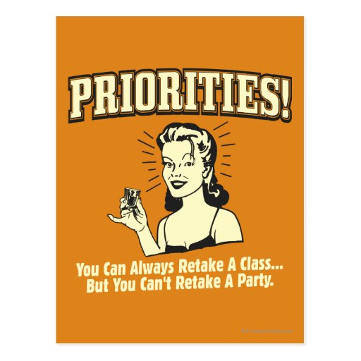 Priorities You Can Always Retake A Class Postcard Zazzle