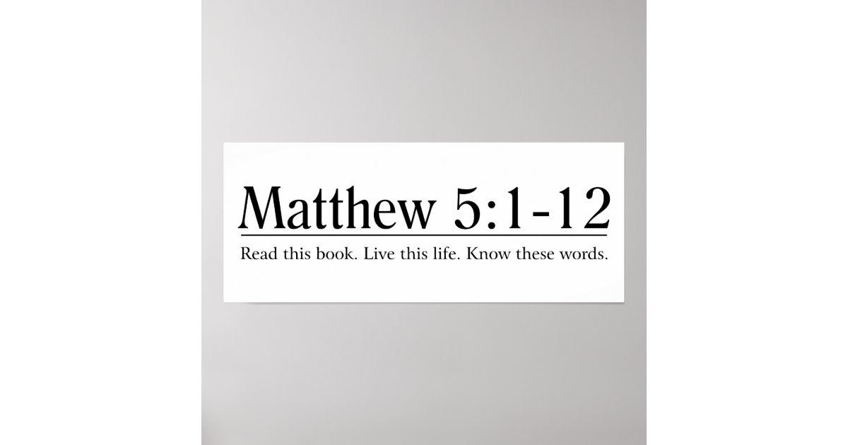 Read The Bible Matthew 5 1 12 Poster Zazzle read-the-bible-matthew-5-1-12-poster-zazzle