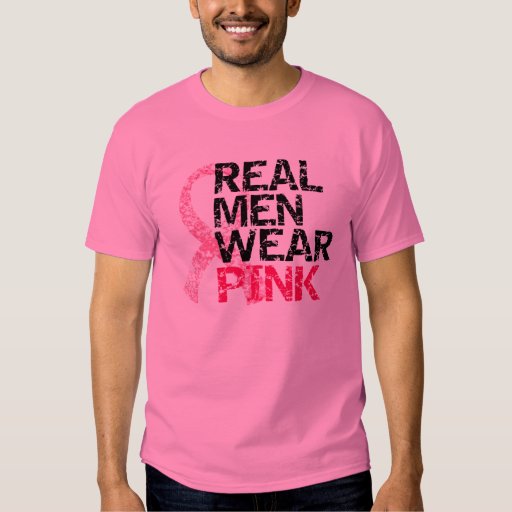 Real Men Wear Pink - Breast Cancer T-Shirt | Zazzle Real Men Wear Pink - Breast Cancer T-Shirt | Zazzle