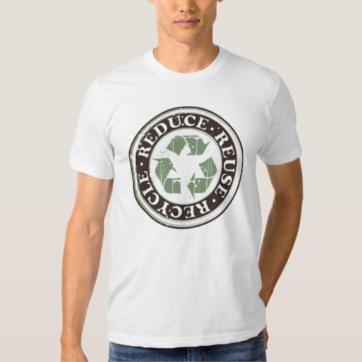 REDUCE REUSE RECYCLE T-SHIRT | Zazzle REDUCE REUSE RECYCLE T-SHIRT | Zazzle