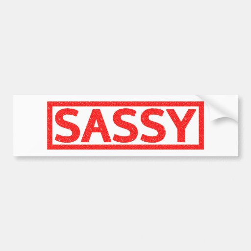 Sassy Stamp Bumper Sticker Zazzle