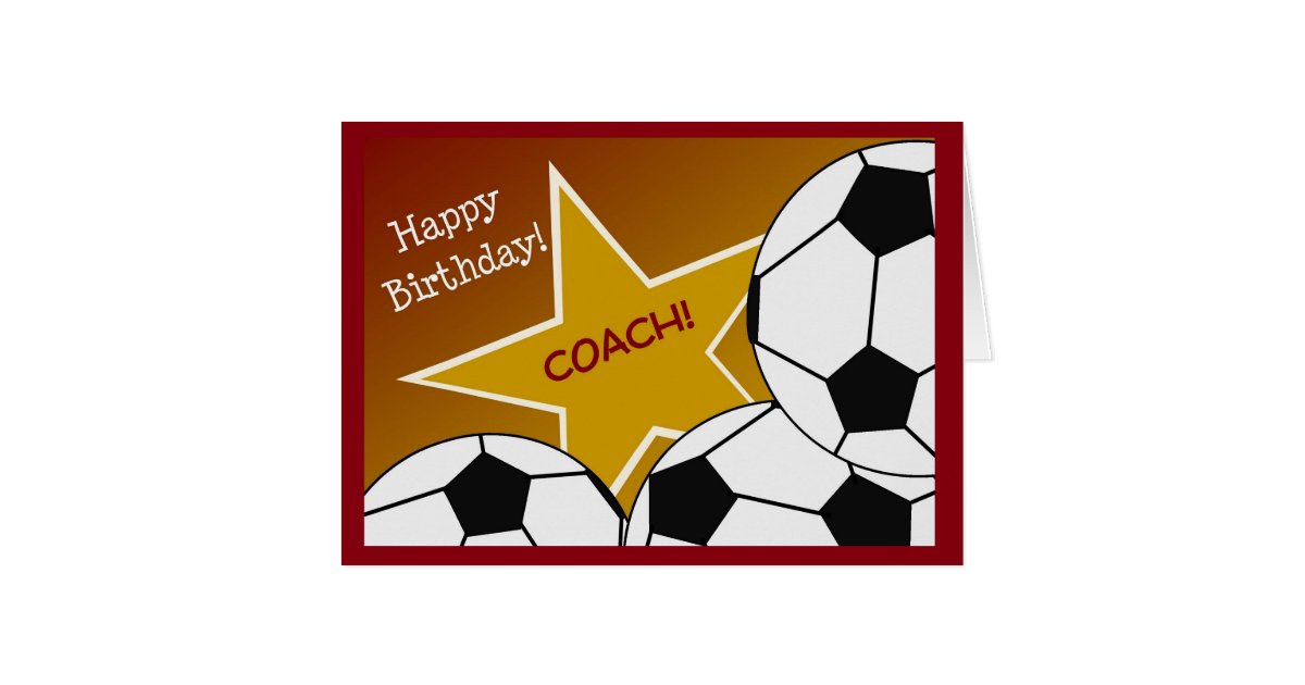 Soccer Coach Happy Birthday Card Zazzle soccer-coach-happy-birthday-card-zazzle