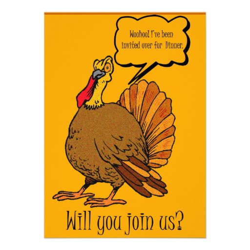 Thanksgiving Dinner Invitation Funny Turkey 5 X 7 Invitation Card 