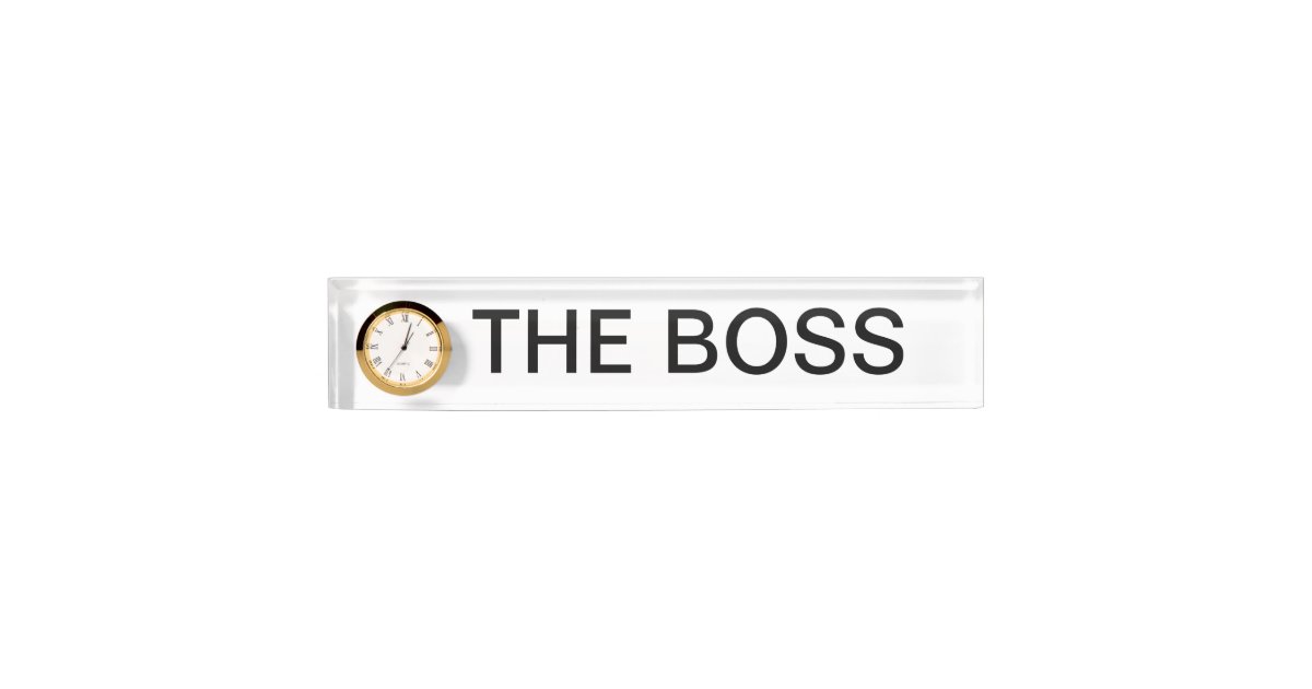 The Boss Fun Name Plate Zazzle The Boss Fun Name Plate Zazzle