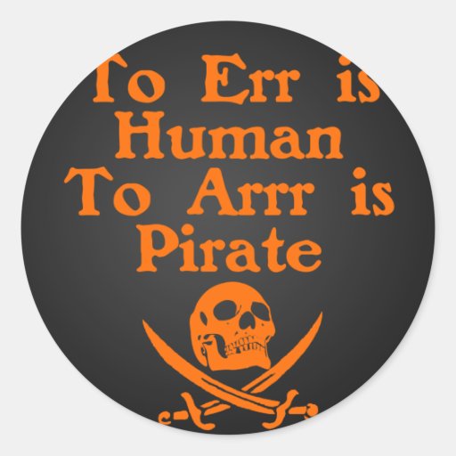 To Arrr Is Pirate Stickers Zazzle