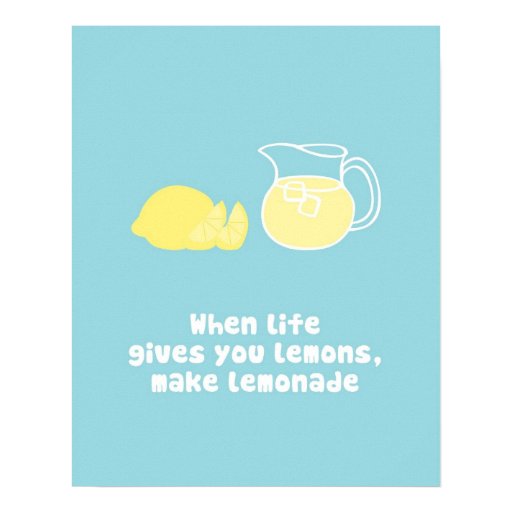 When Life Gives You Lemons Make Lemonade Poster Zazzle