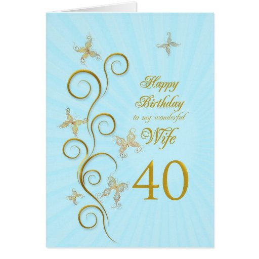 Wife 40th Birthday With Golden Butterflies Card Zazzle