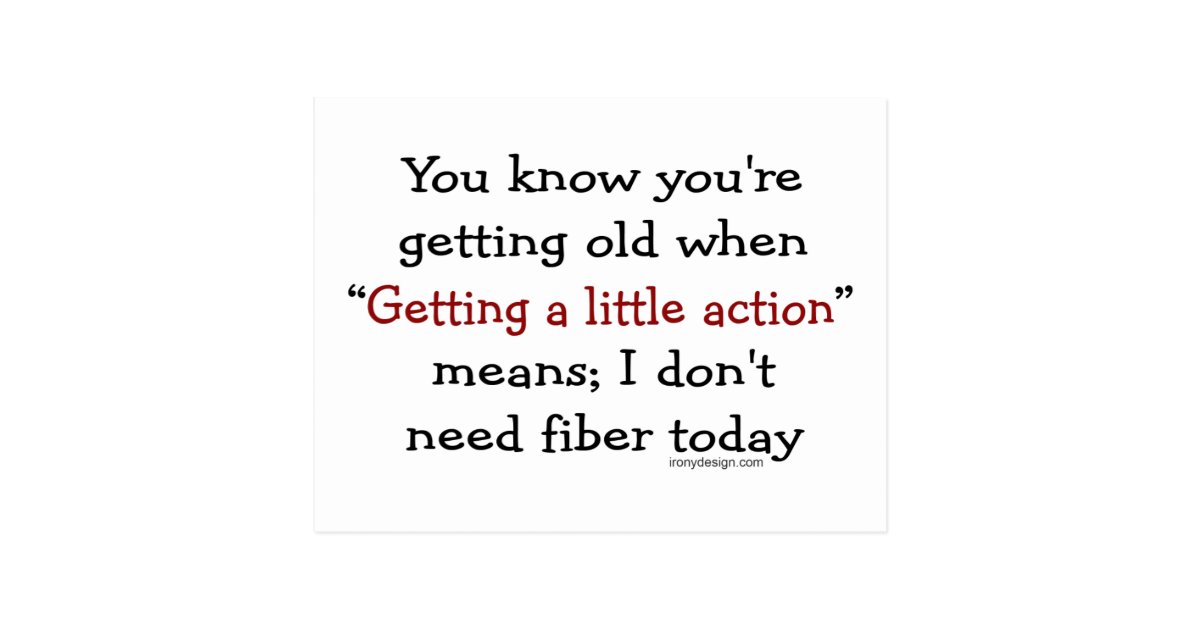 You Know Youre Getting Old When Postcard Zazzle