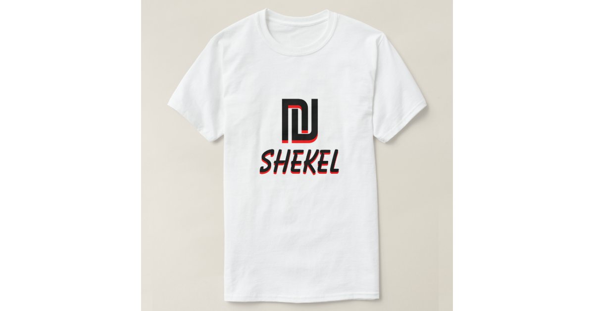 שֶׁקֶל חָדָשׁ Israeli new shekel white T-Shirt | Zazzle