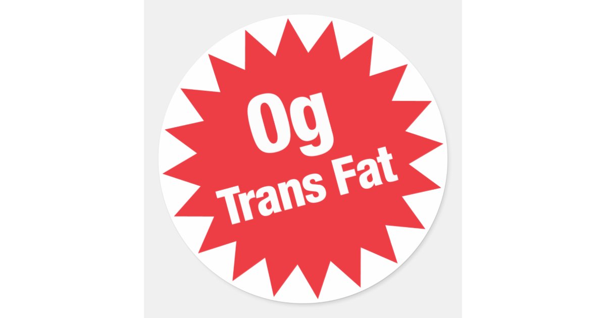 0g Trans Fat Sticker | Zazzle