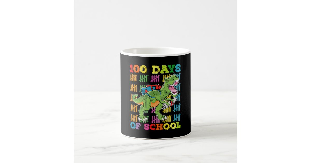 100 Days Of School T Rex Dinosaur Teacher Student Coffee Mug | Zazzle
