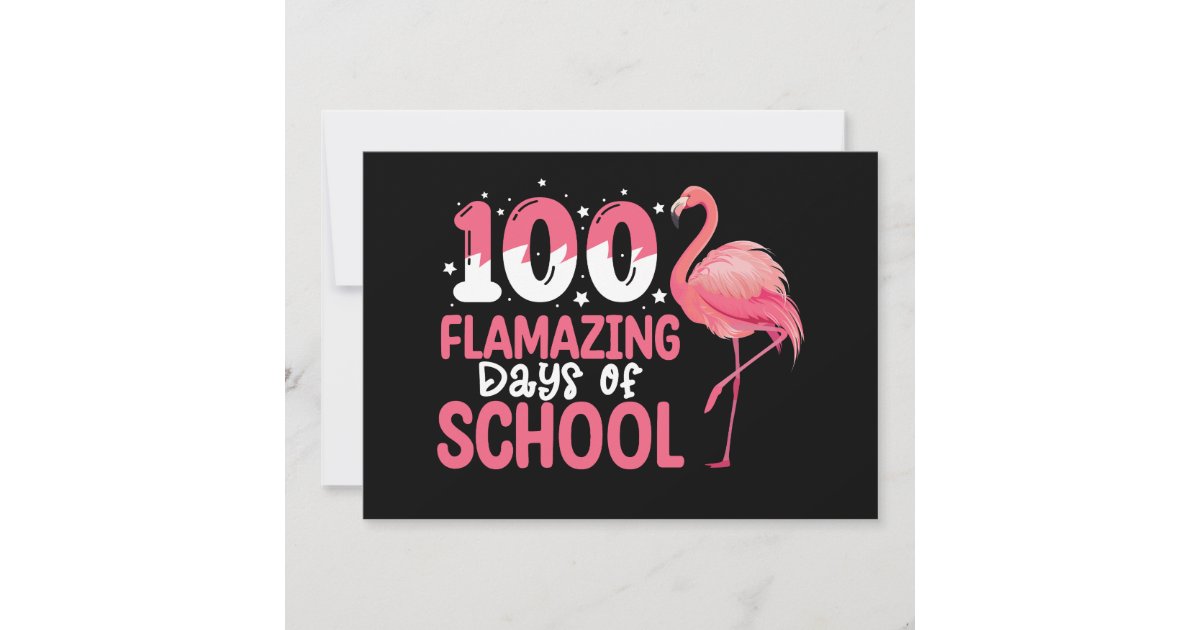 100 Flamazing Days of School Flamingo Teacher Invitation | Zazzle