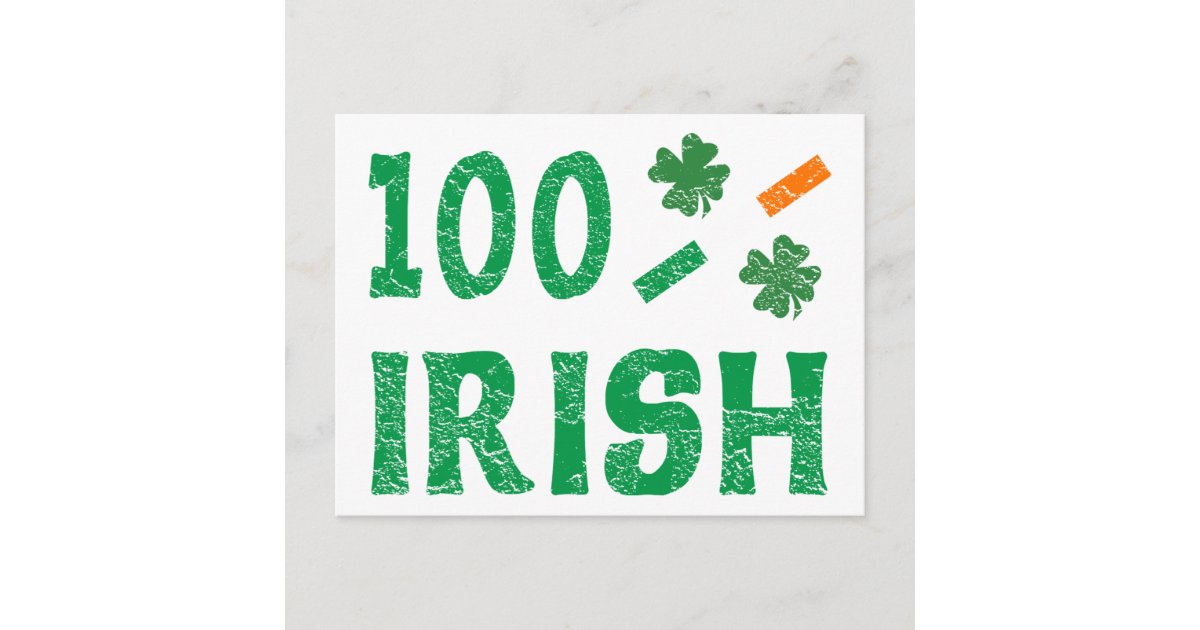 100 percent Irish Postcard | Zazzle
