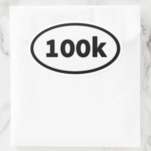 100k oval sticker | Zazzle