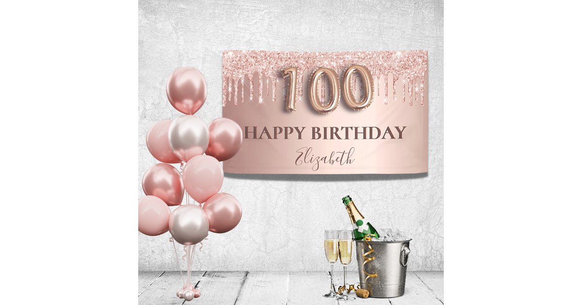 100th birthday rose gold glitter pink balloons banner | Zazzle
