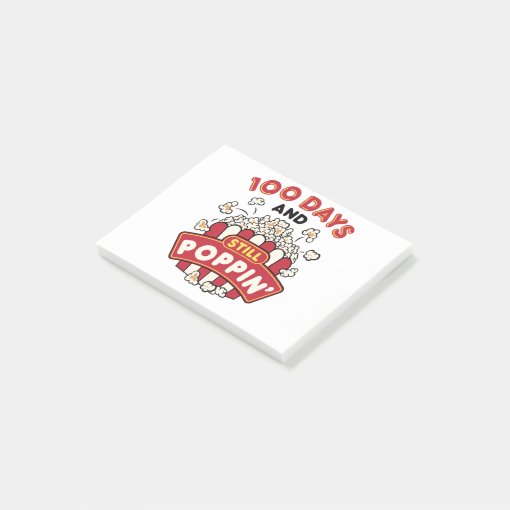 100th Day of School 100 Days And Still Poppin Post-it Notes | Zazzle
