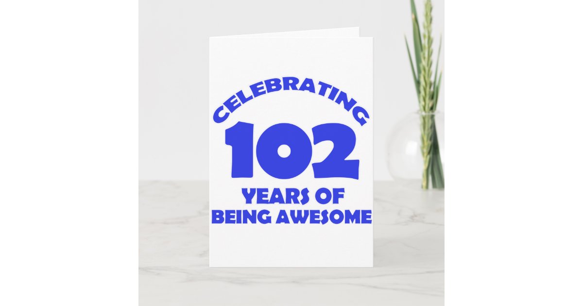 102 years old birthday designs card | Zazzle.com